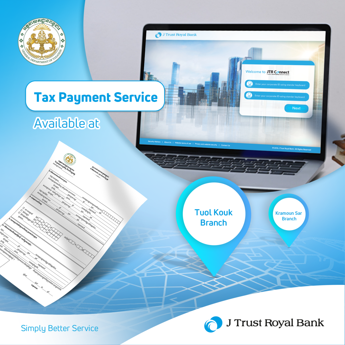 Tax payment service is now available at J Trust Royal Kramoun Sar Branch and Tuol Kouk Branch: J ...